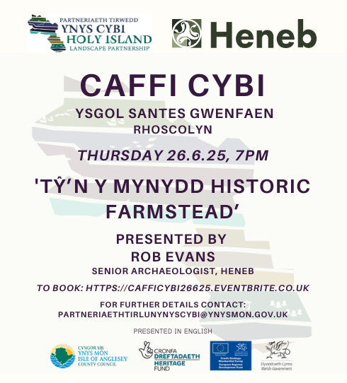 Ty’n y Mynydd Talk - Heneb: The Trust for Welsh Archaeology